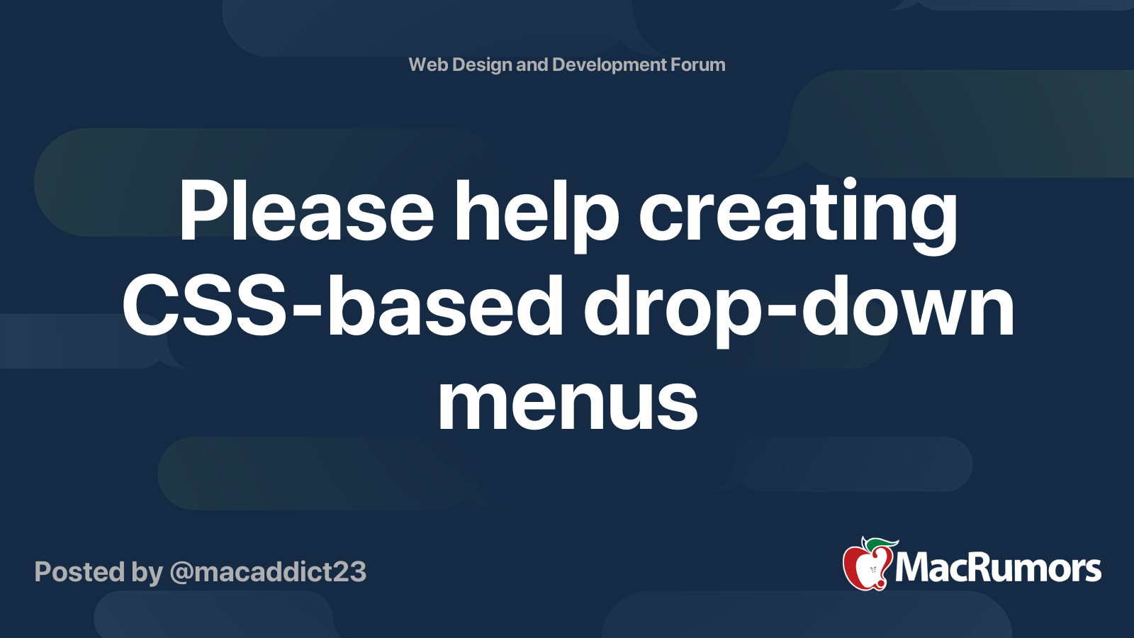 Please Help Creating Css Based Drop Down Menus Macrumors Forums