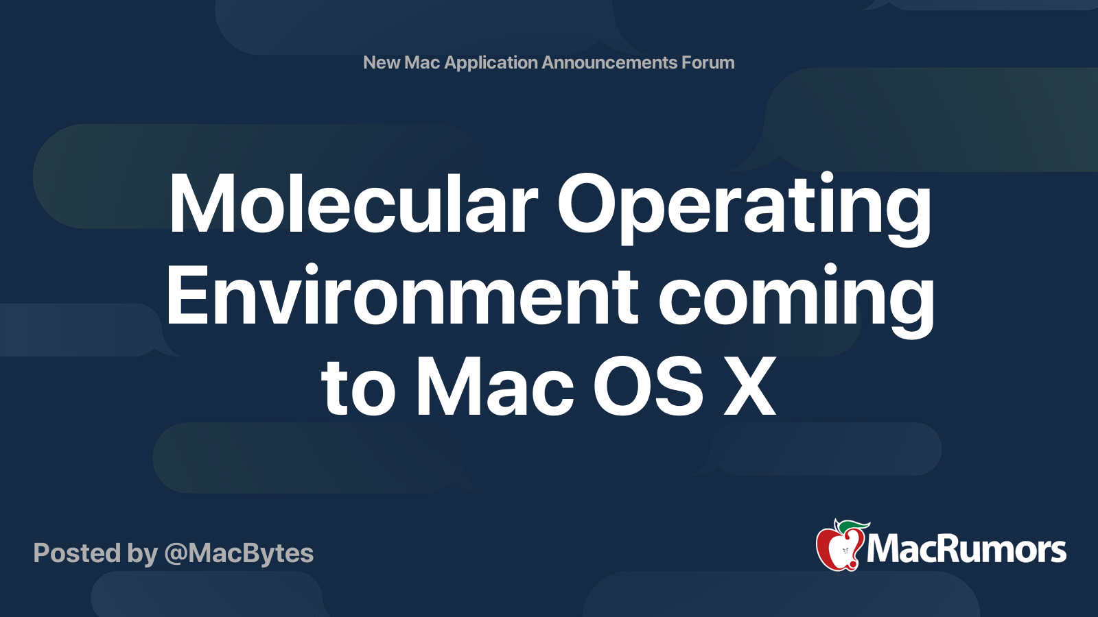 Molecular Operating Environment coming to Mac OS X | MacRumors Forums