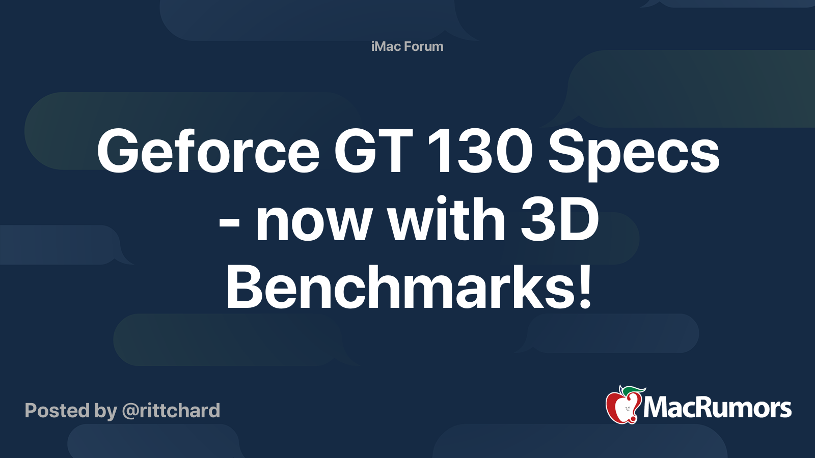 Geforce GT 130 Specs - now with 3D Benchmarks! | MacRumors Forums
