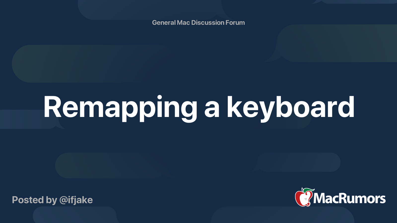 Remapping a keyboard | MacRumors Forums