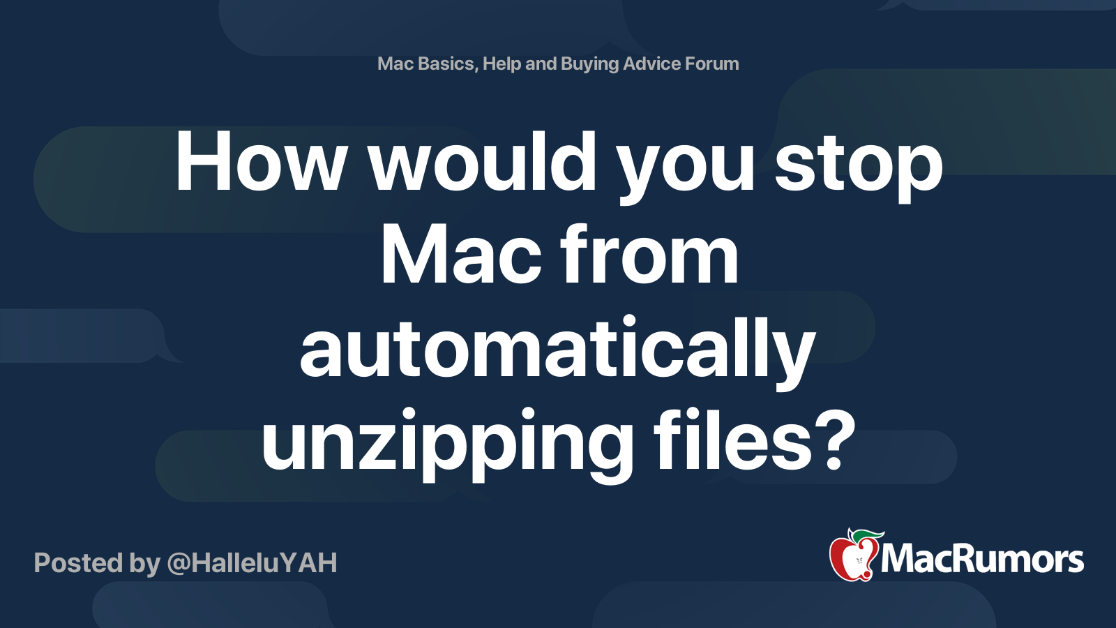 How Would You Stop Mac From Automatically Unzipping Files Macrumors Forums