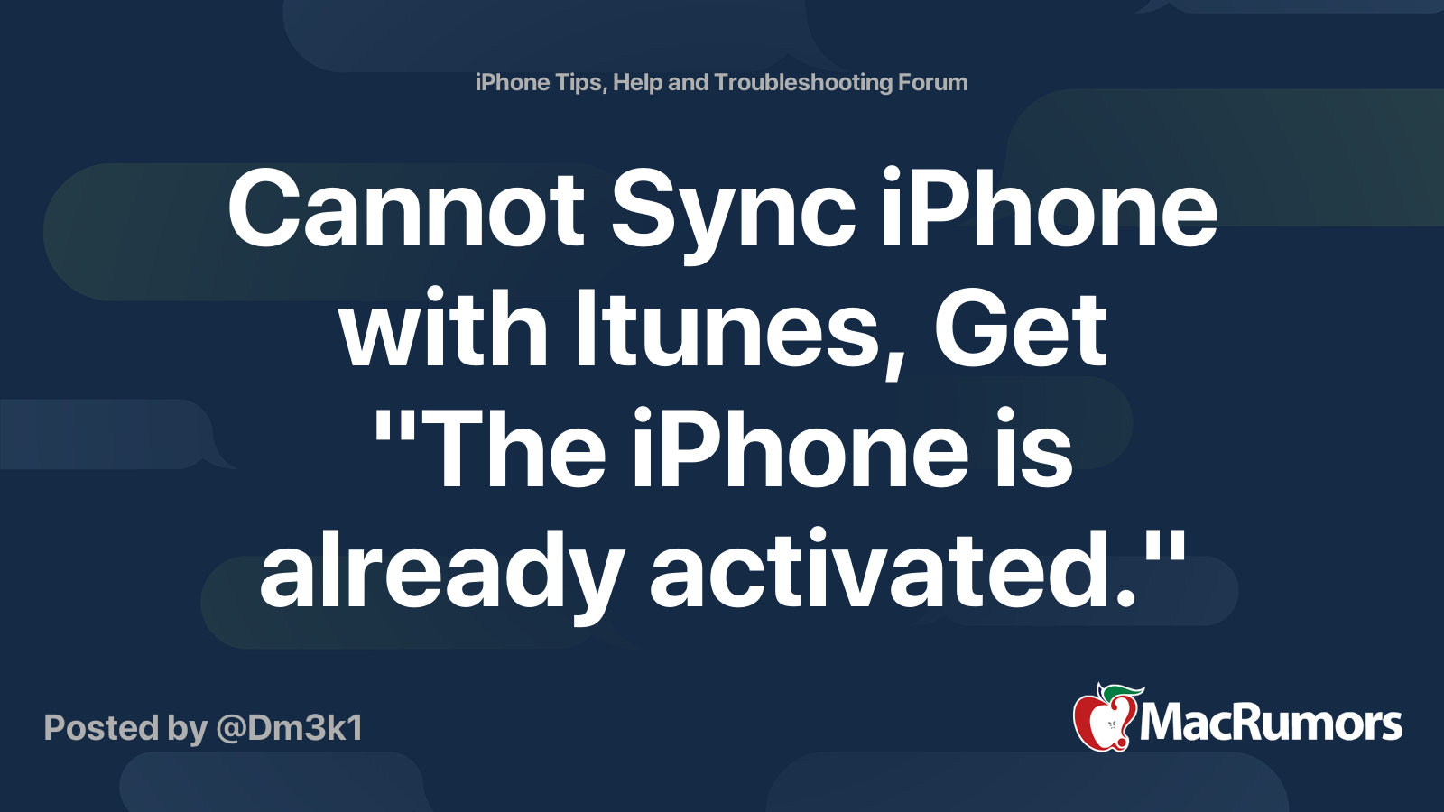 Cannot Sync iPhone with Itunes, Get "The iPhone is already activated." | MacRumors Forums