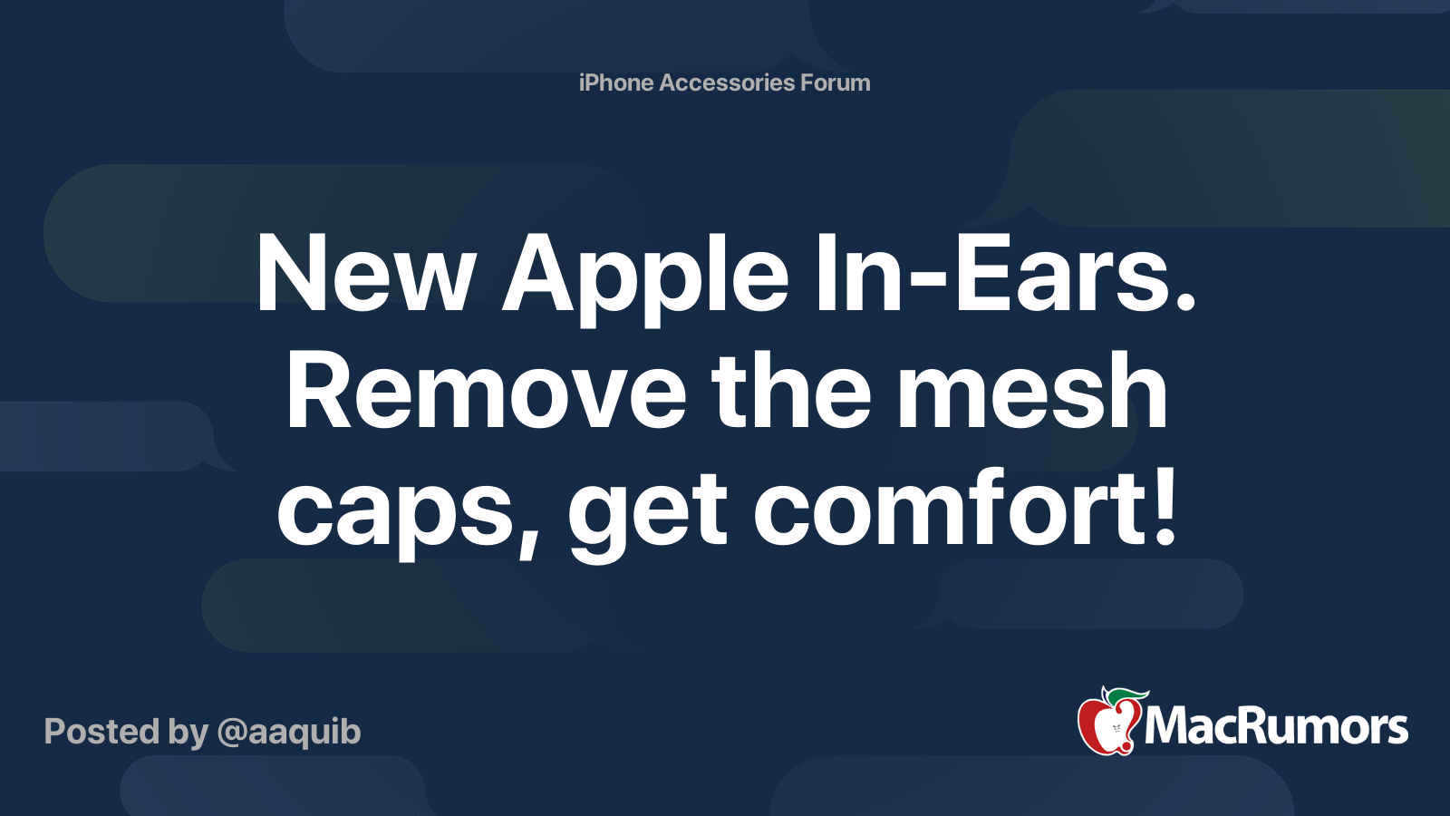 New Apple In-Ears. Remove the mesh caps, get comfort! | MacRumors Forums