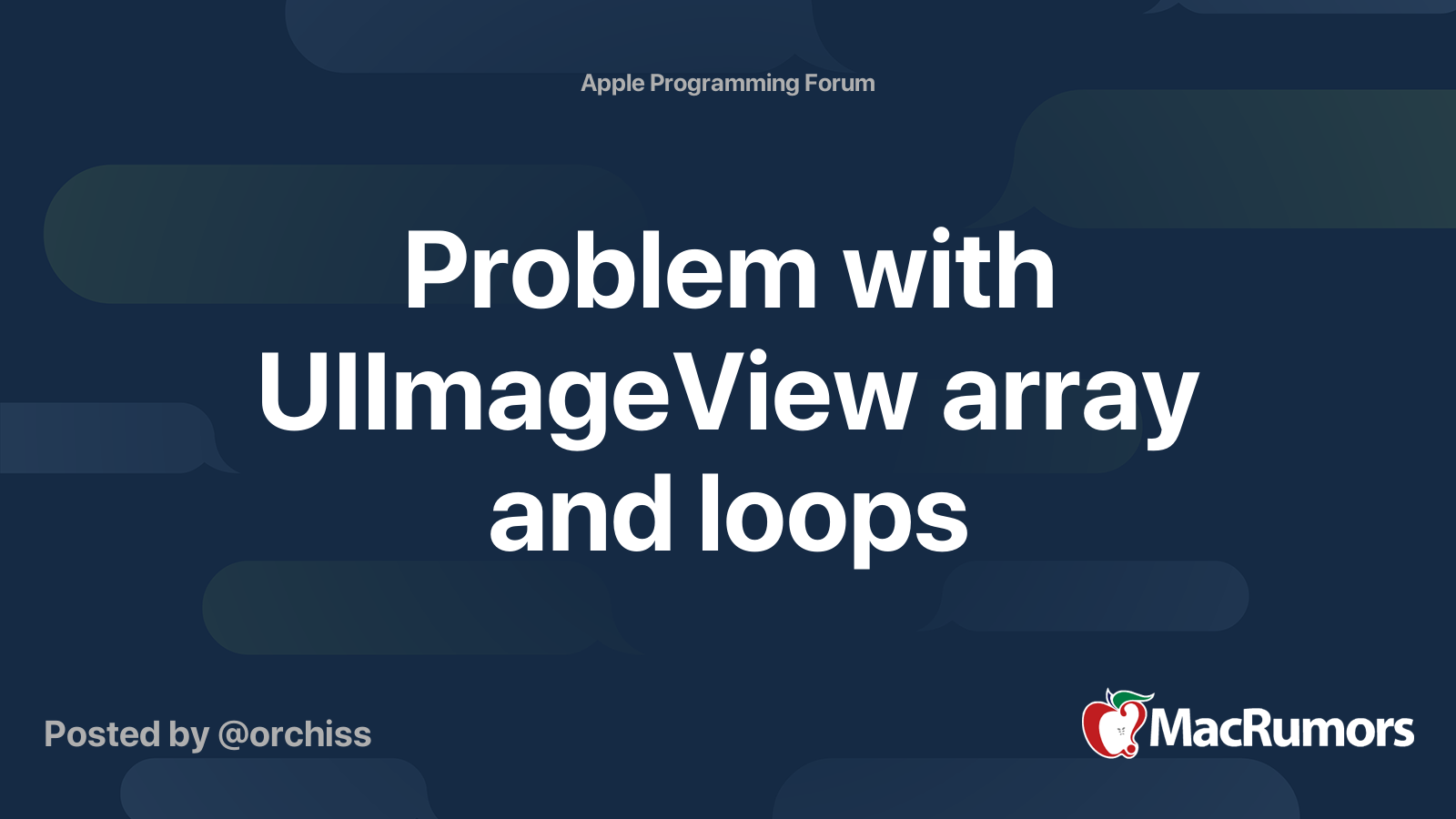 Problem with UIImageView array and loops | MacRumors Forums