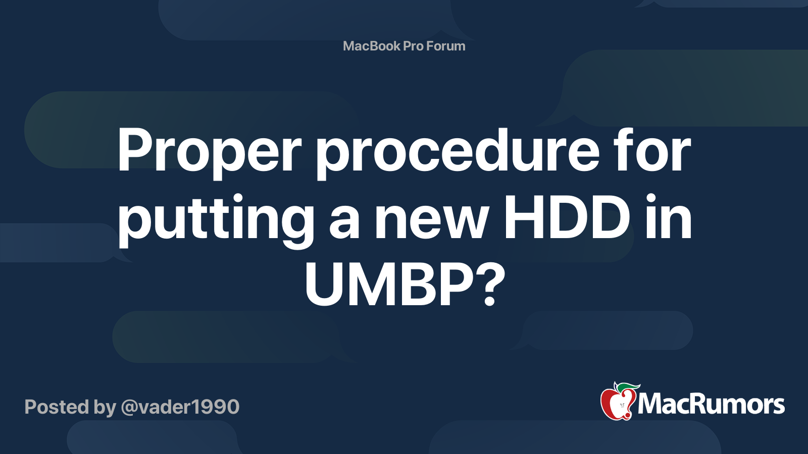 Proper procedure for putting a new HDD in UMBP? | MacRumors Forums