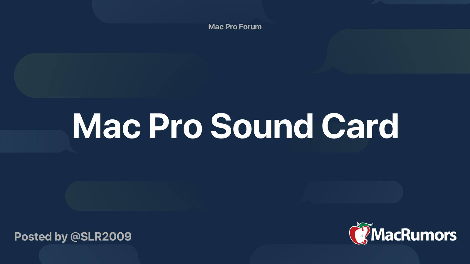 Mac Pro Sound Card | MacRumors Forums