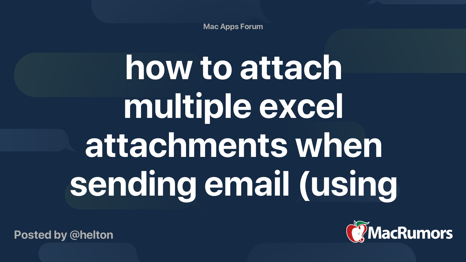 How To Attach Multiple Excel Attachments When Sending Email Using Aol Macrumors Forums