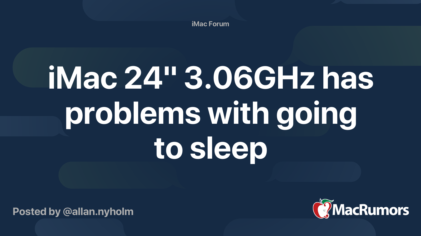 iMac 24" 3.06GHz has problems with going to sleep | MacRumors Forums