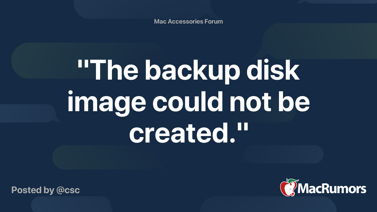 "The backup disk image could not be created." | MacRumors Forums