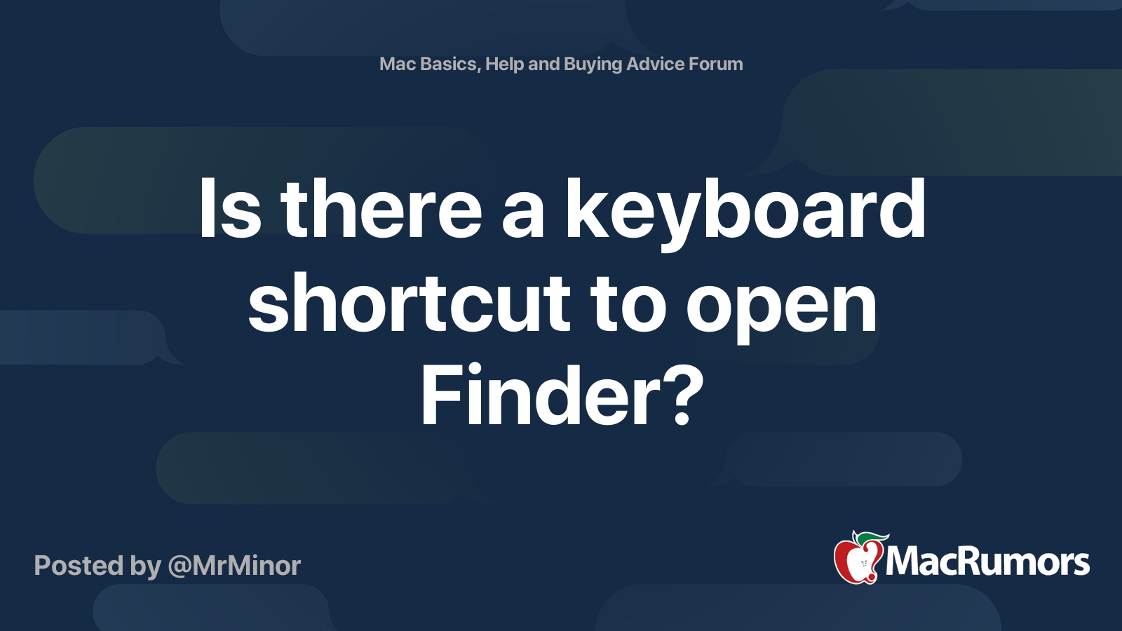 Is there a keyboard shortcut to open Finder? | MacRumors Forums
