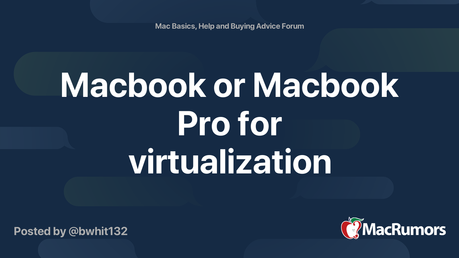 Macbook or Macbook Pro for virtualization | MacRumors Forums
