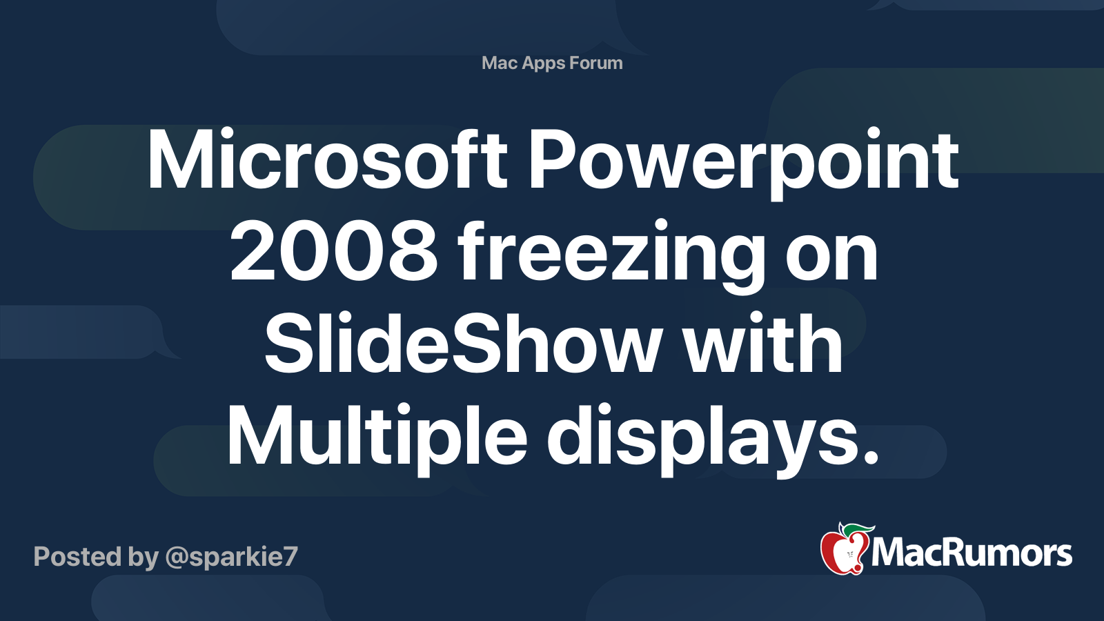 Microsoft Powerpoint 2008 freezing on SlideShow with Multiple displays ...