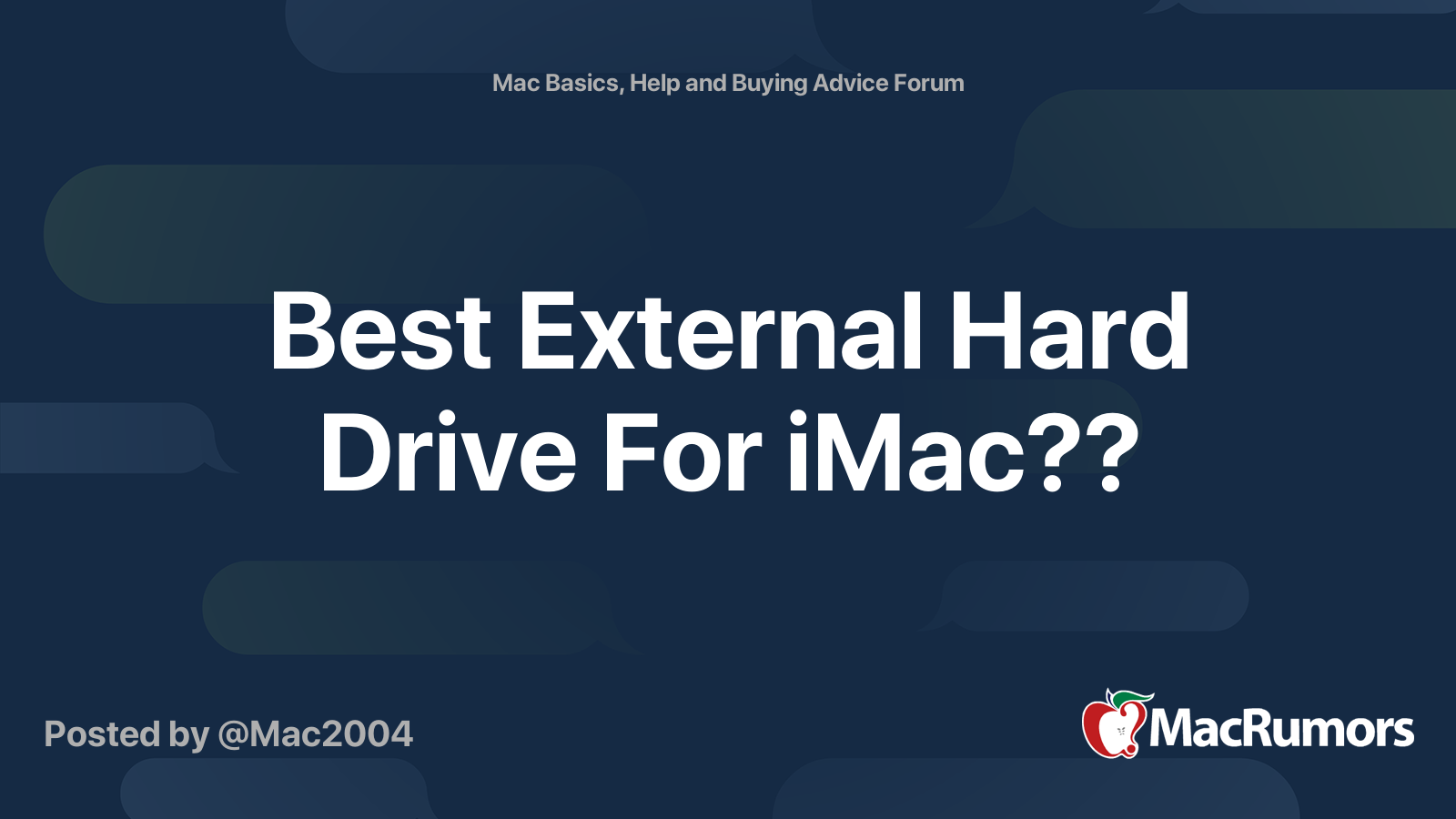 Best External Hard Drive For iMac?? | MacRumors Forums