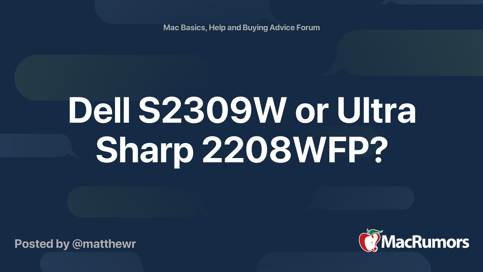 Dell S2309W or Ultra Sharp 2208WFP? | MacRumors Forums