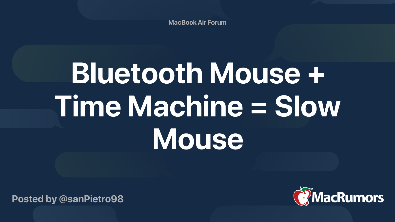 Bluetooth Mouse + Time Machine = Slow Mouse | MacRumors Forums