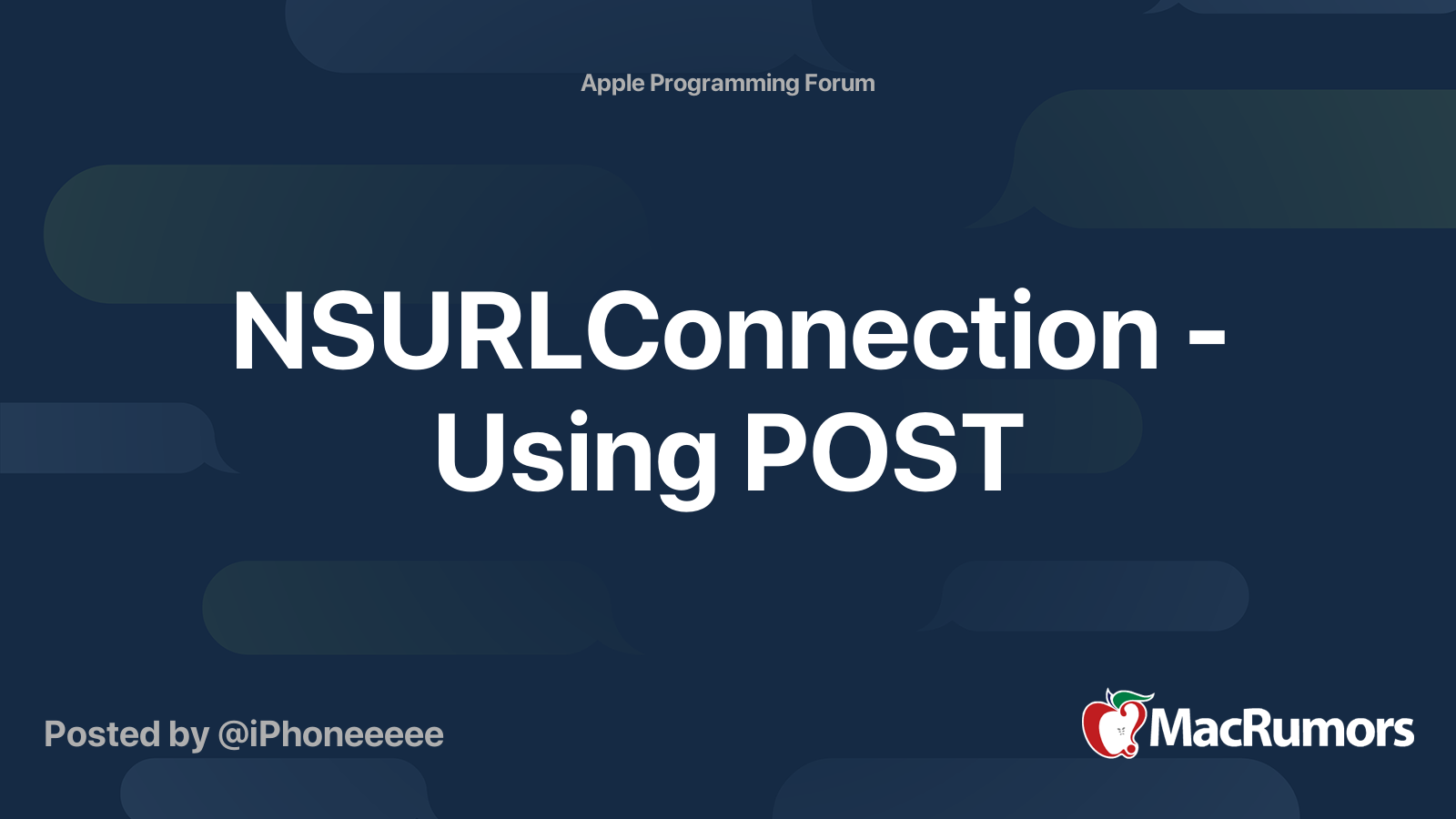 NSURLConnection - Using POST | MacRumors Forums