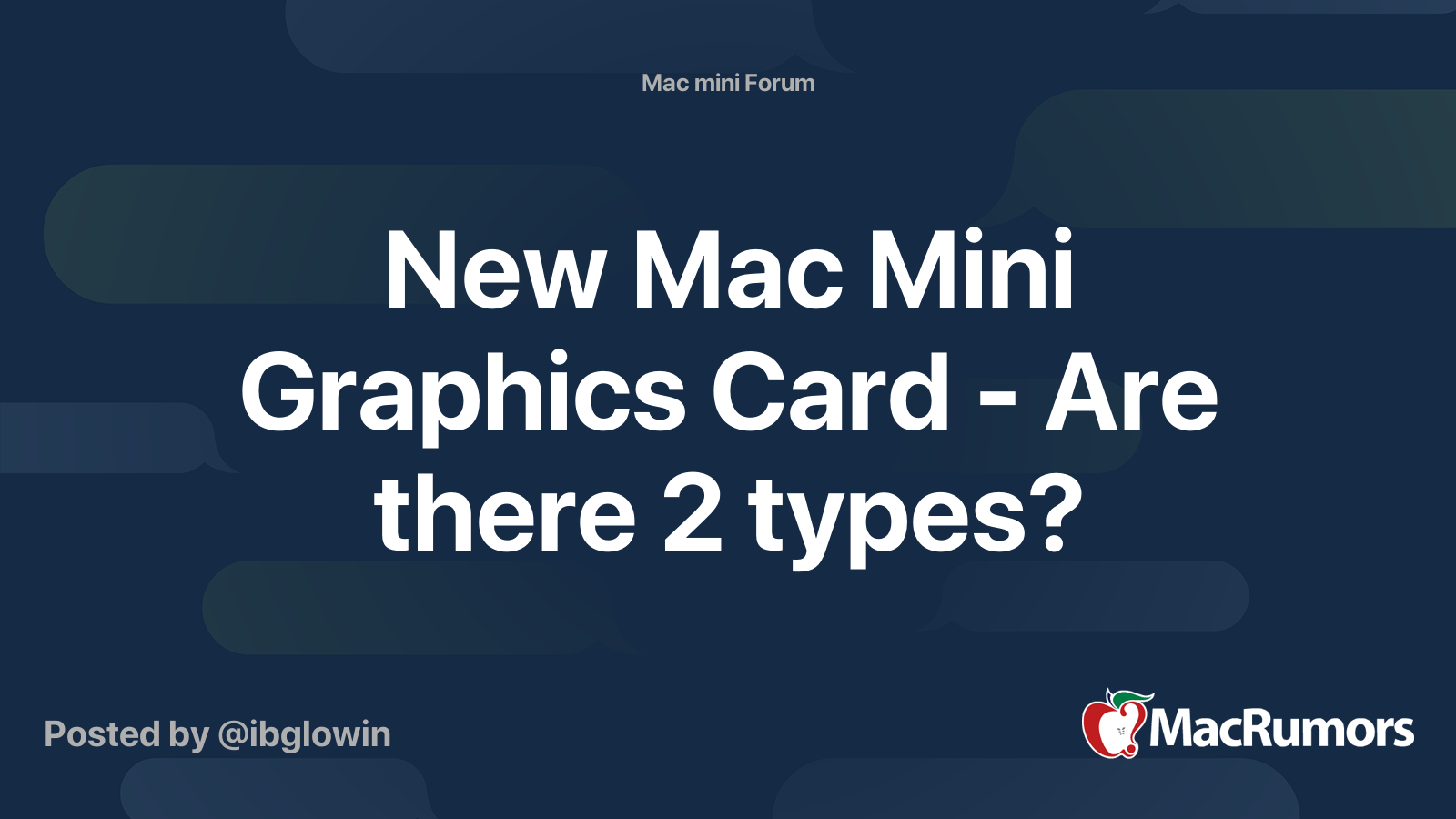 New Mac Mini Graphics Card - Are there 2 types? | MacRumors Forums