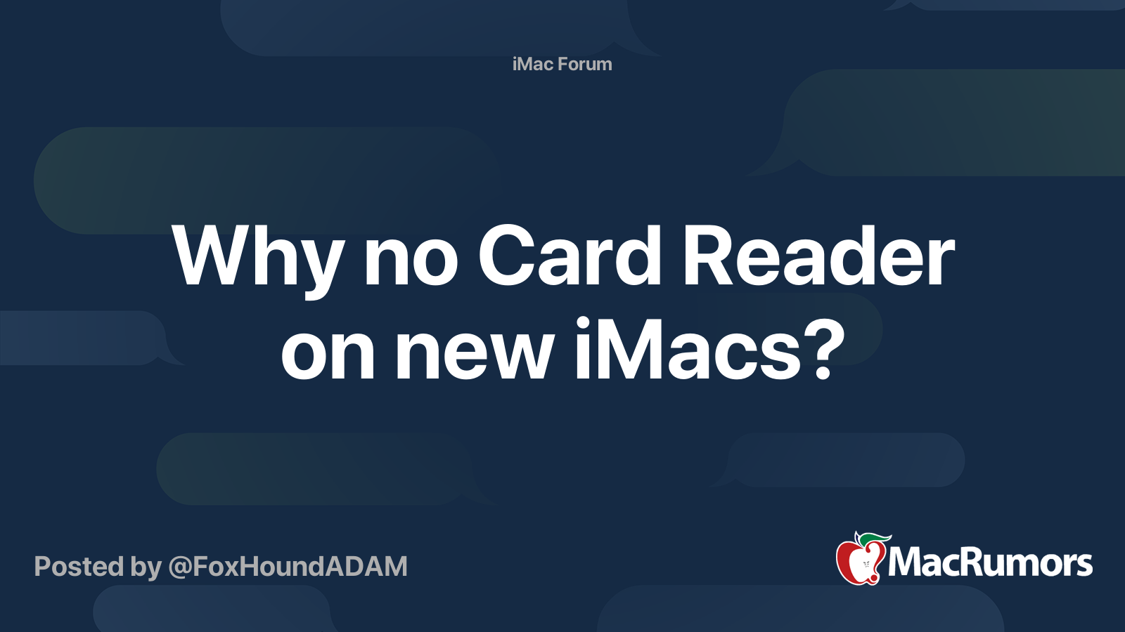Why no Card Reader on new iMacs? | MacRumors Forums