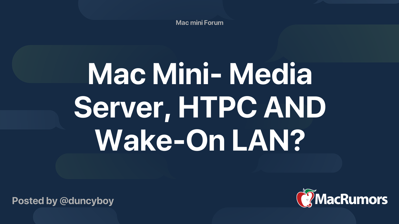 Mac Mini- Media Server, HTPC AND Wake-On LAN? | MacRumors Forums