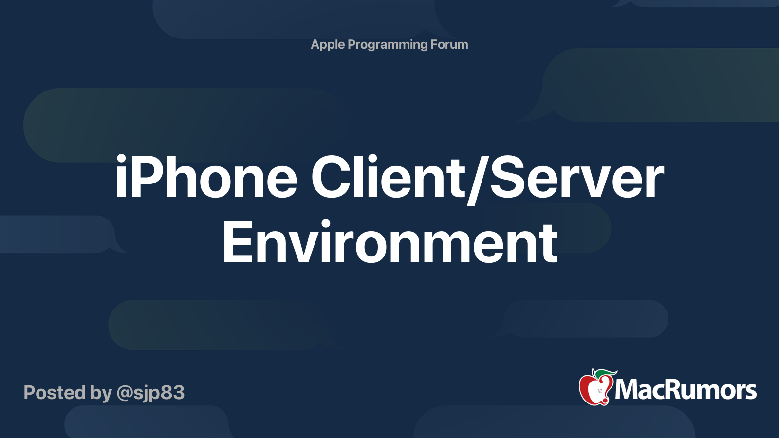 iPhone Client/Server Environment | MacRumors Forums