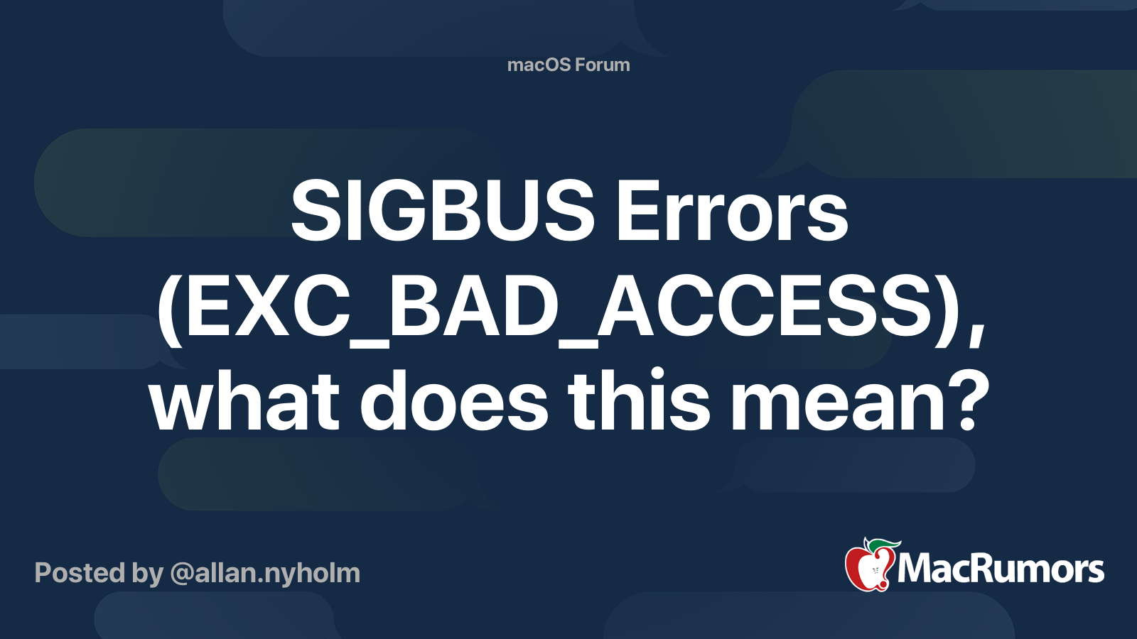 Sigbus Errors Exc Bad Access What Does This Mean Macrumors Forums