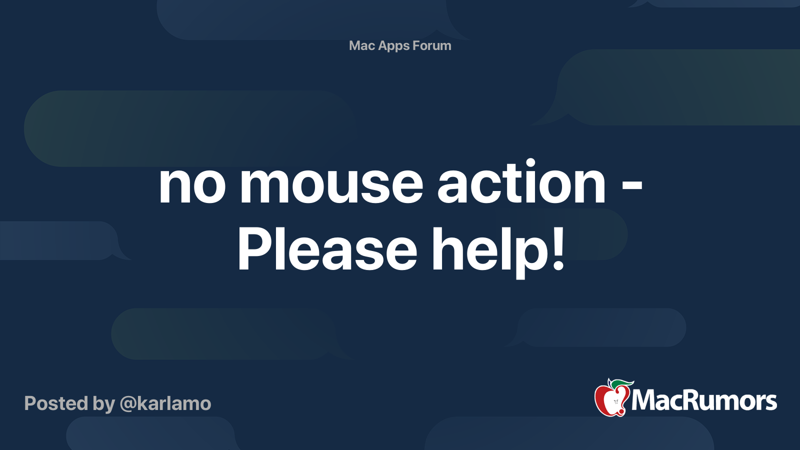 no mouse action - Please help! | MacRumors Forums