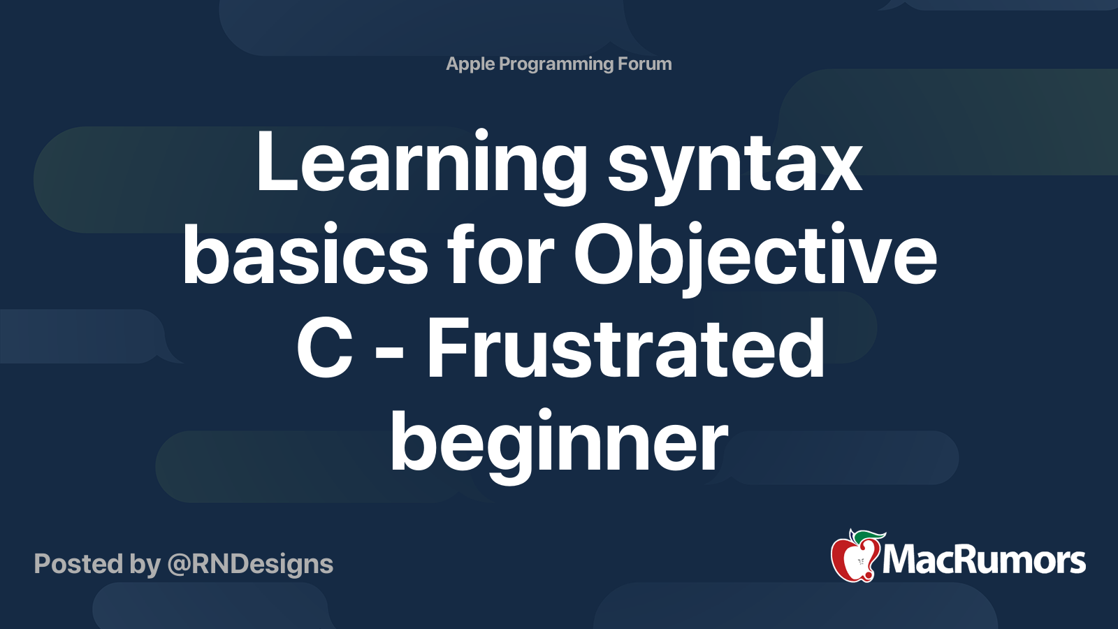 Learning Syntax Basics For Objective C Frustrated Beginner Macrumors Forums