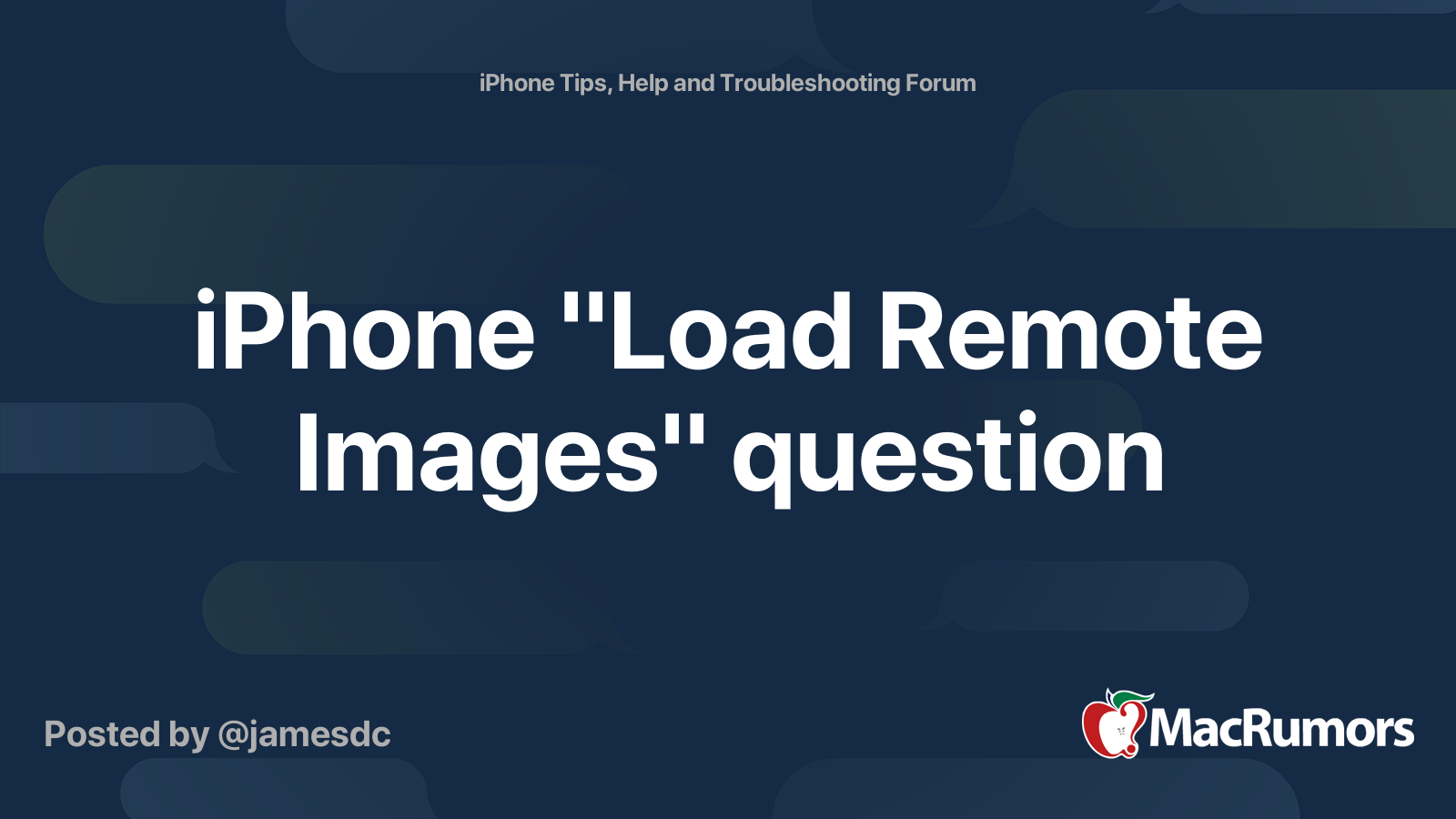 iPhone "Load Remote Images" question | MacRumors Forums