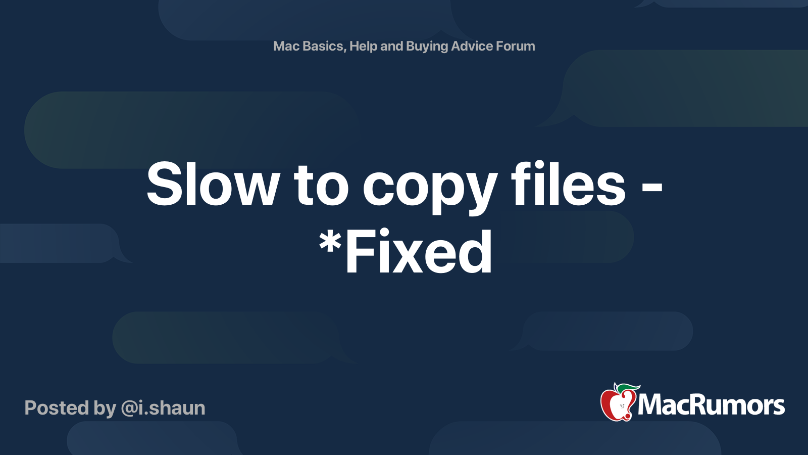 Slow to copy files - *Fixed | MacRumors Forums