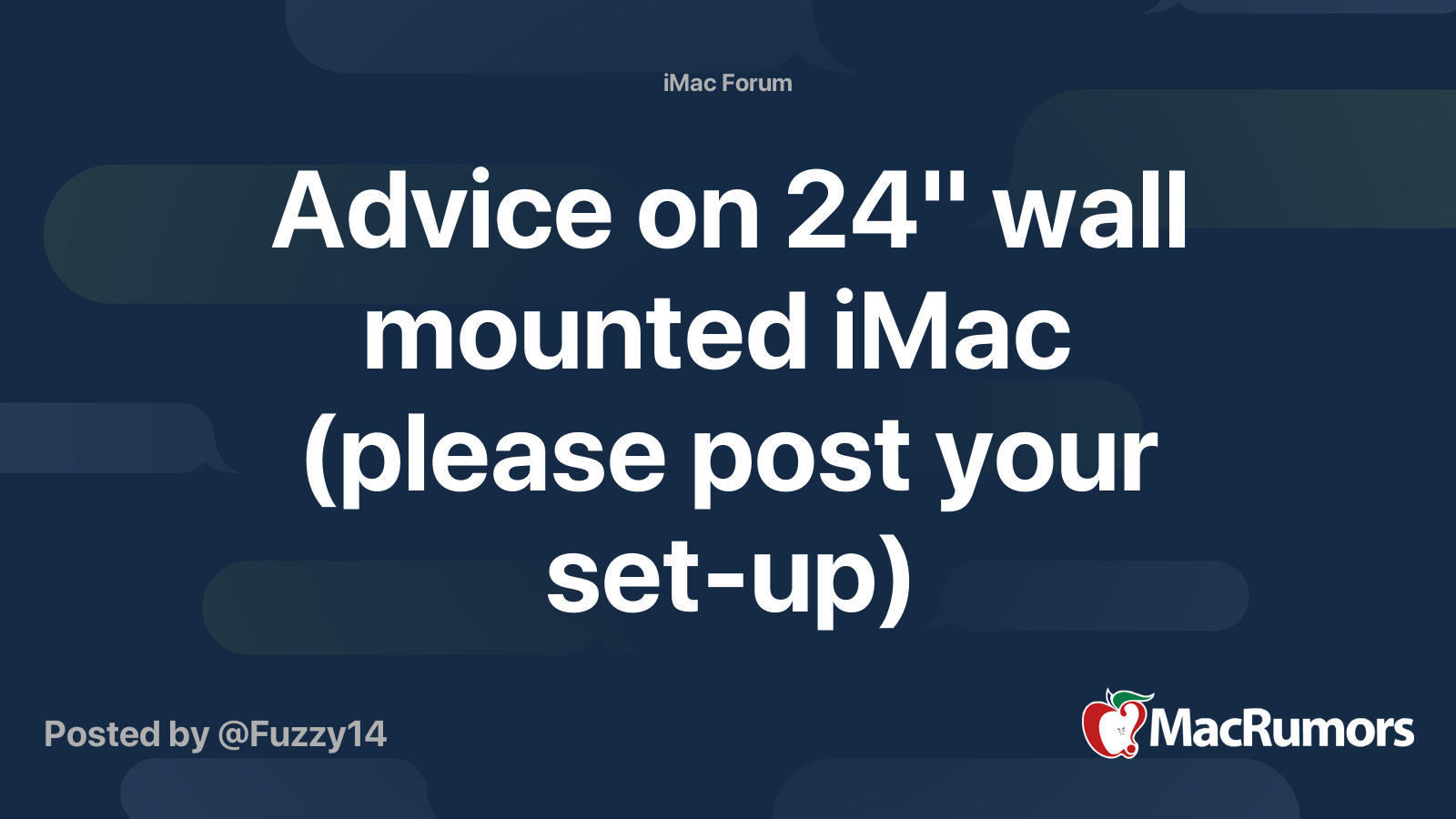 Advice on 24" wall mounted iMac (please post your set-up) | MacRumors ...
