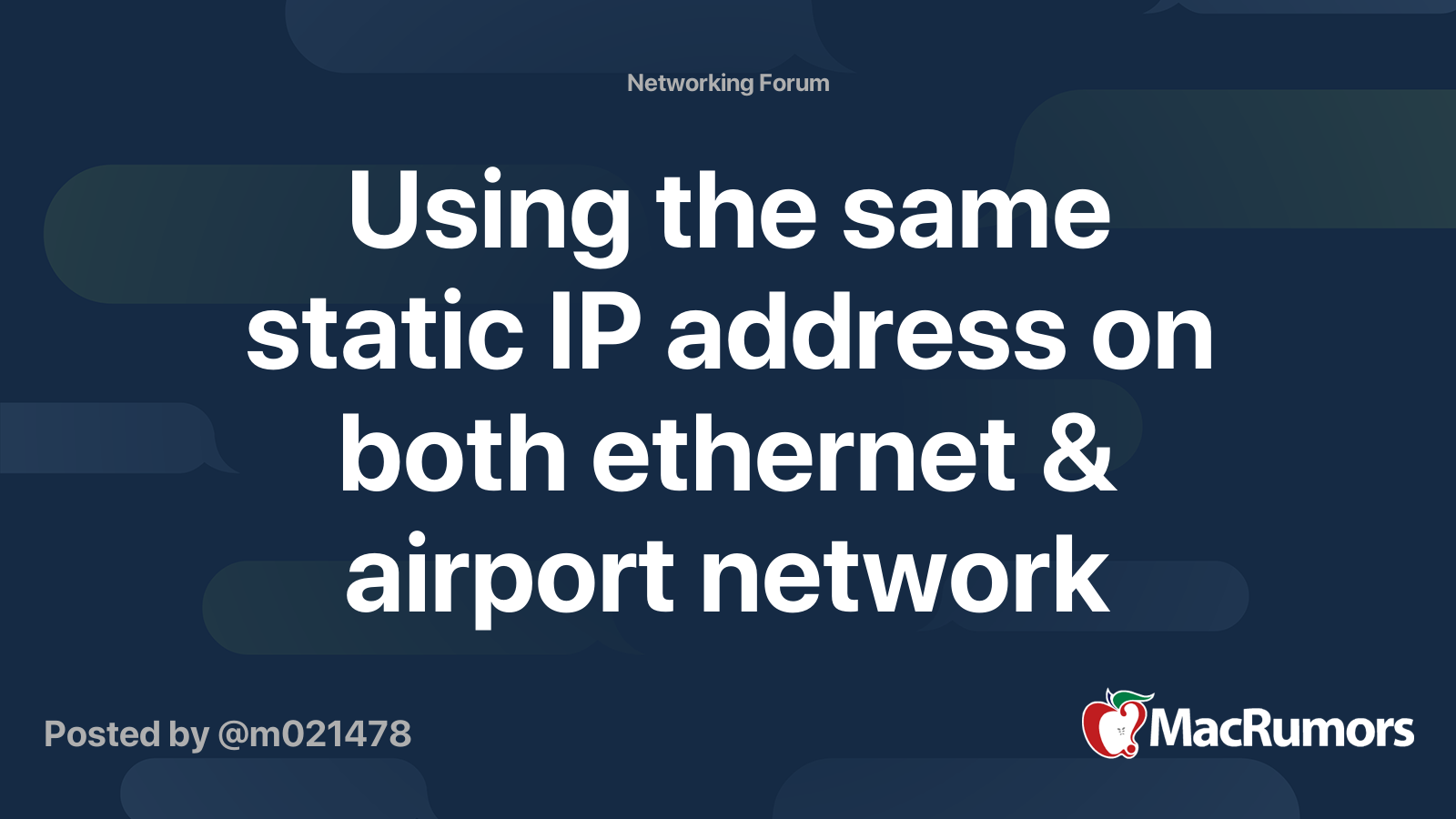 Using the same static IP address on both ethernet & airport network settings | MacRumors Forums