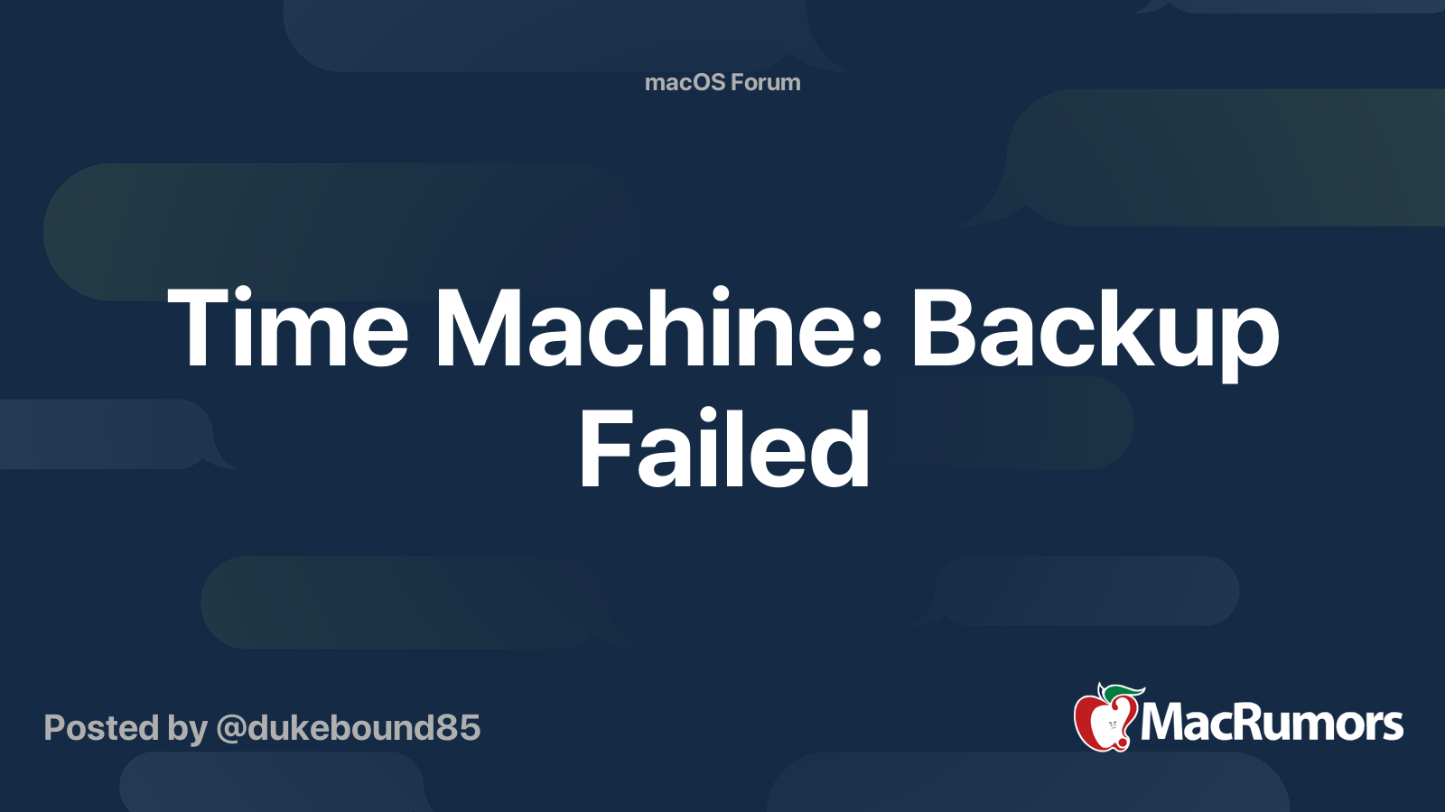 Time Machine: Backup Failed | MacRumors Forums