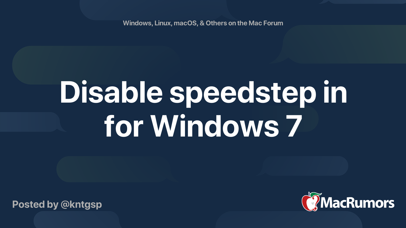 Disable speedstep in for Windows 7 | MacRumors Forums