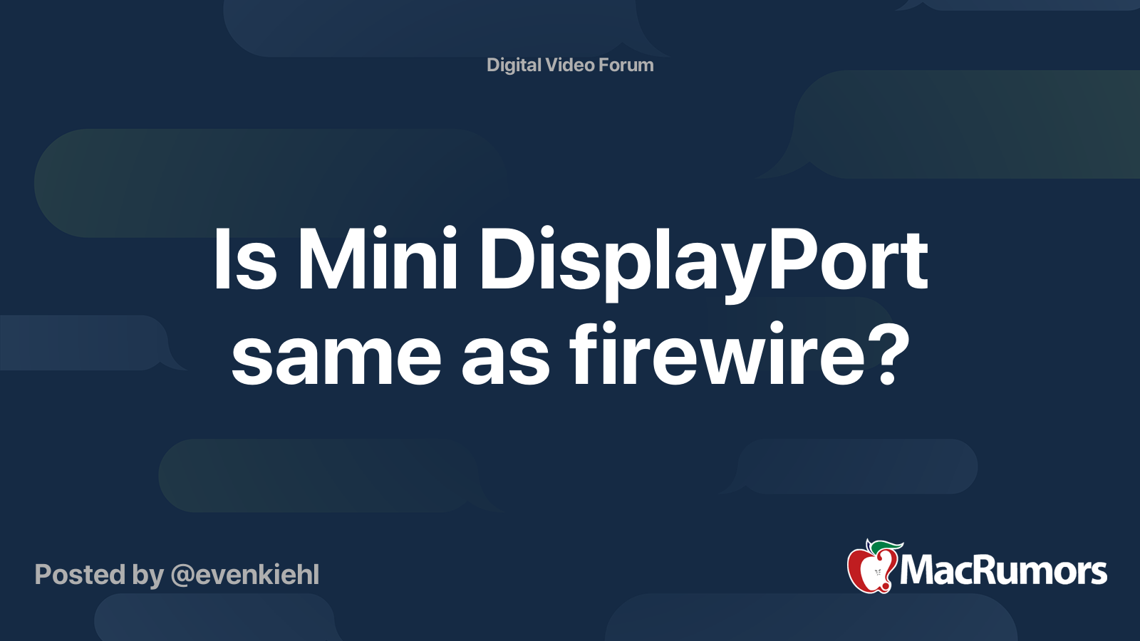 Is Mini DisplayPort same as firewire? | MacRumors Forums