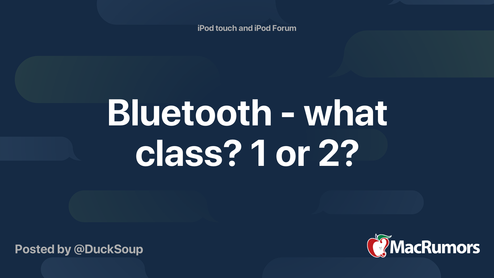 Bluetooth - what class? 1 or 2? | MacRumors Forums