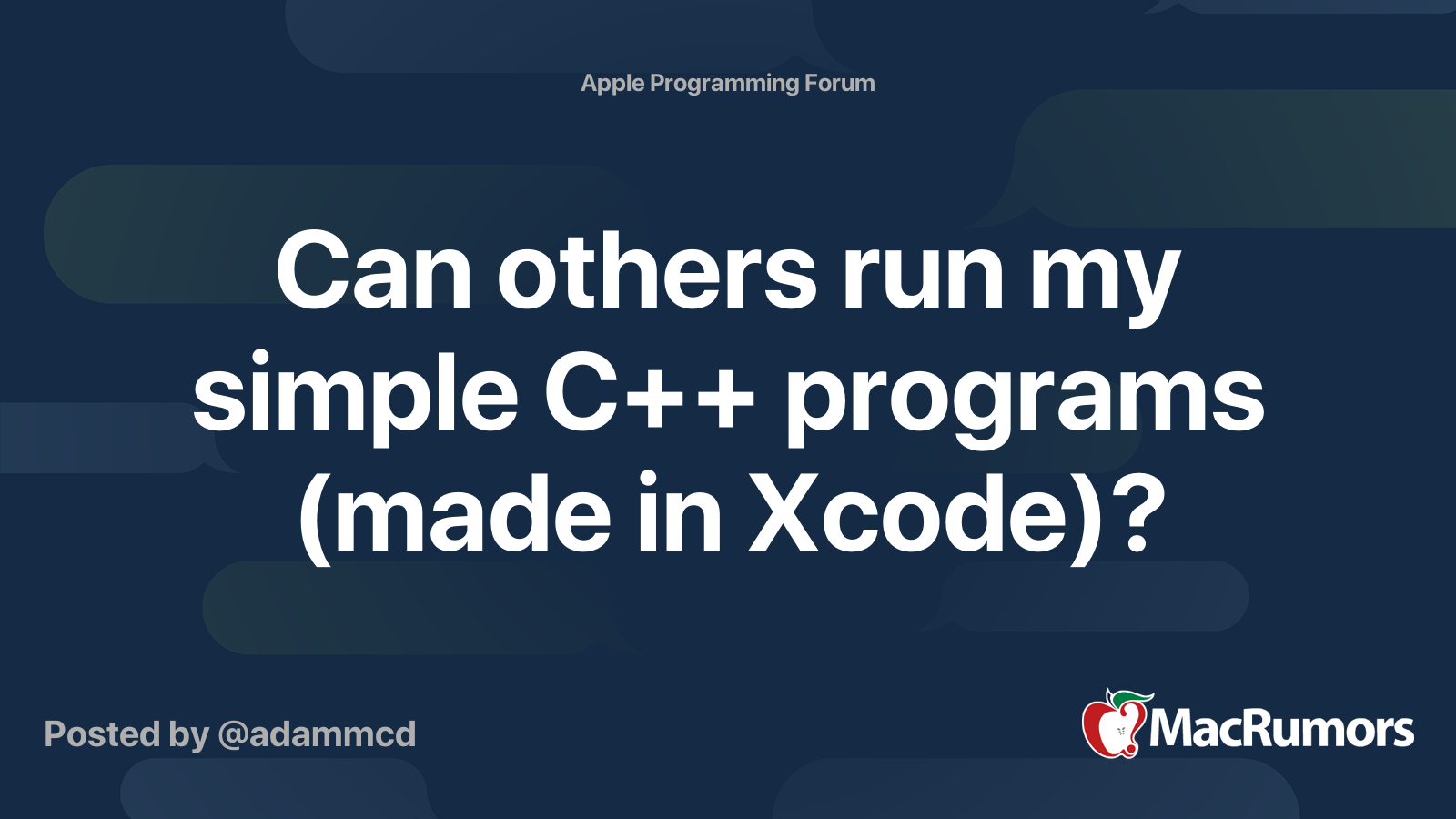 Can Others Run My Simple C Programs Made In Xcode Macrumors Forums