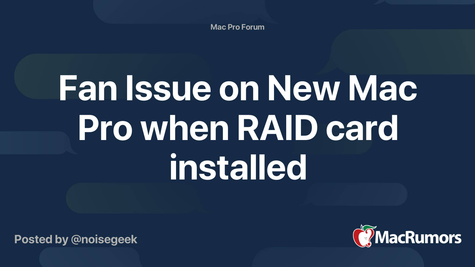 Fan Issue on New Mac Pro when RAID card installed | MacRumors Forums