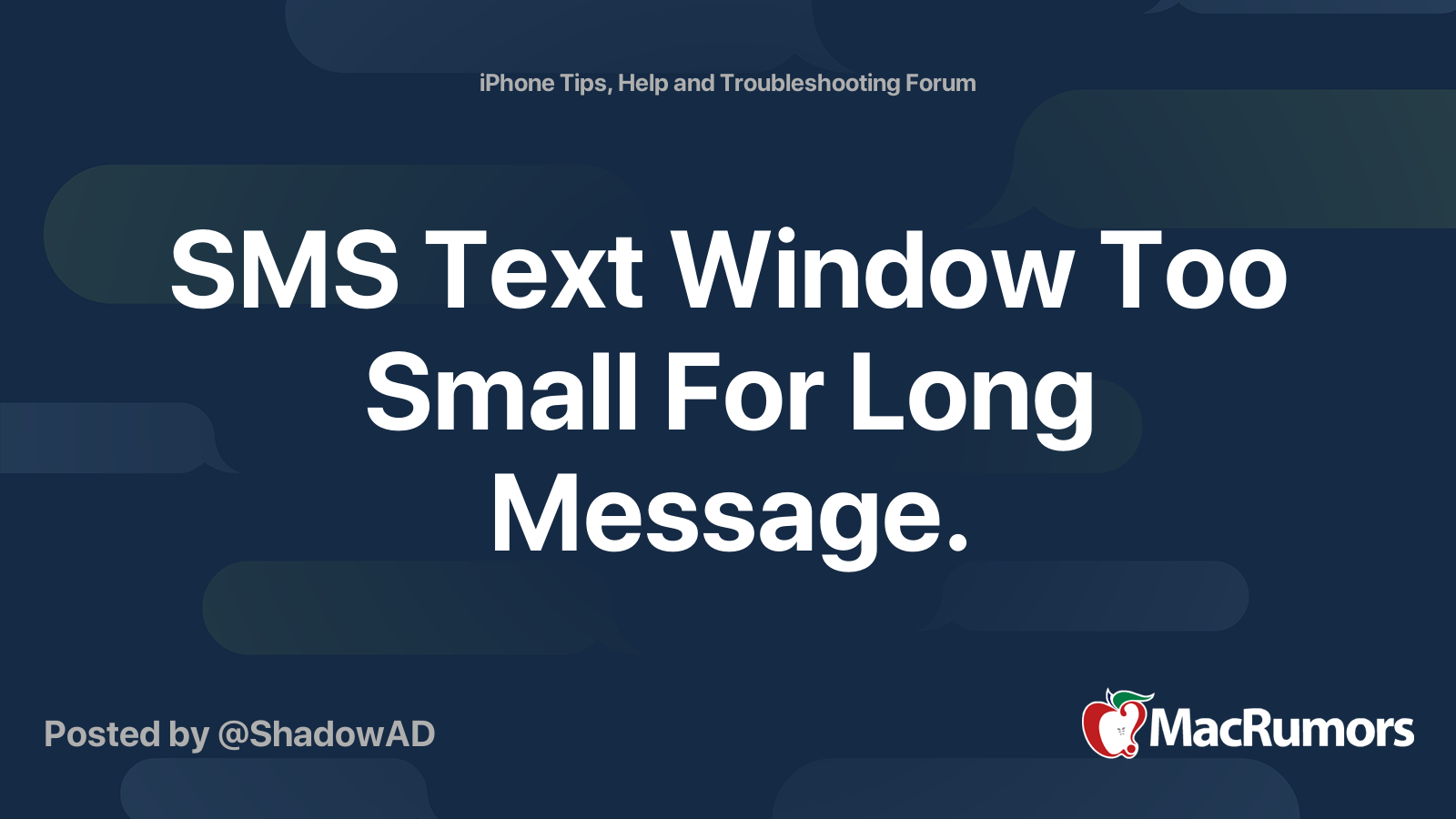 SMS Text Window Too Small For Long Message. | MacRumors Forums