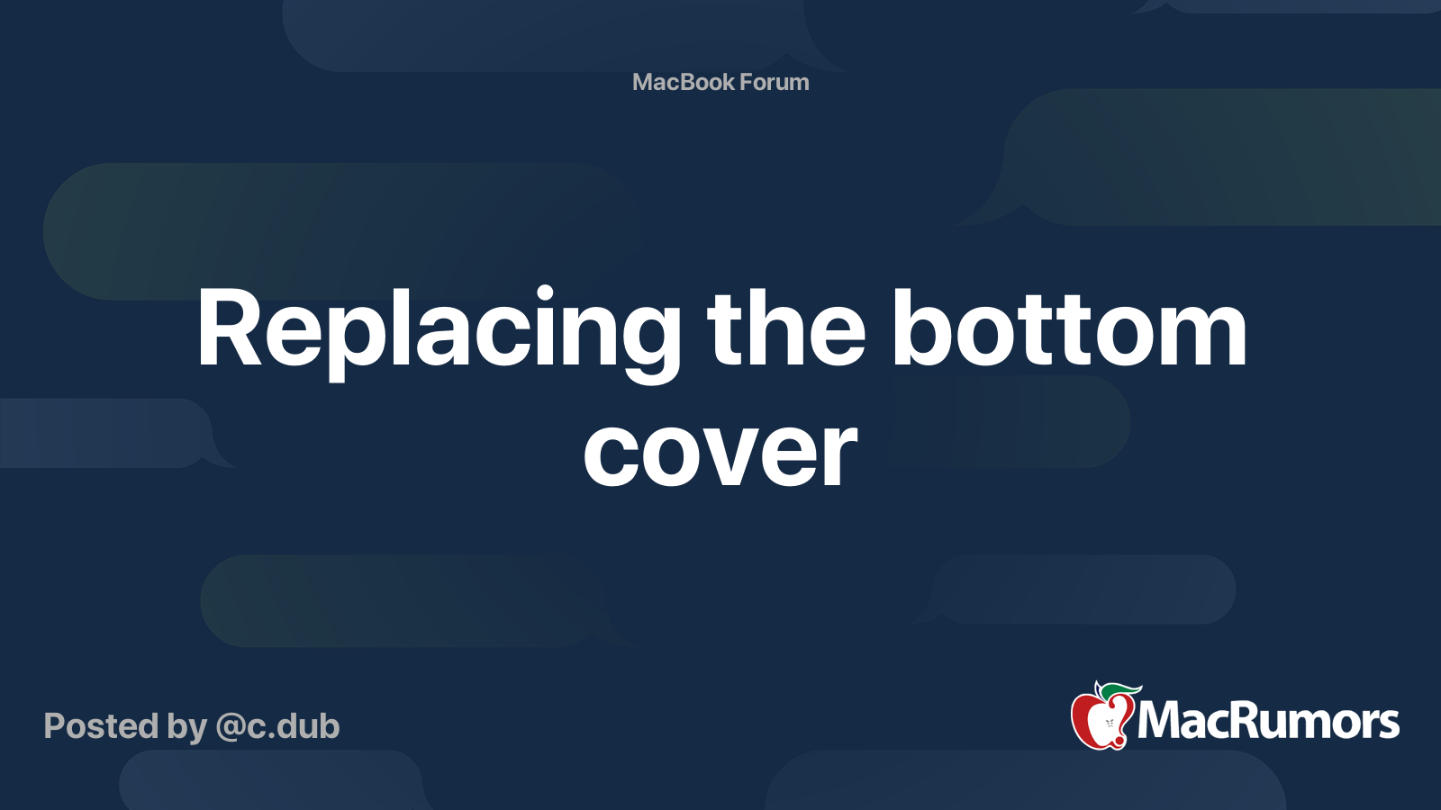 Replacing the bottom cover | MacRumors Forums
