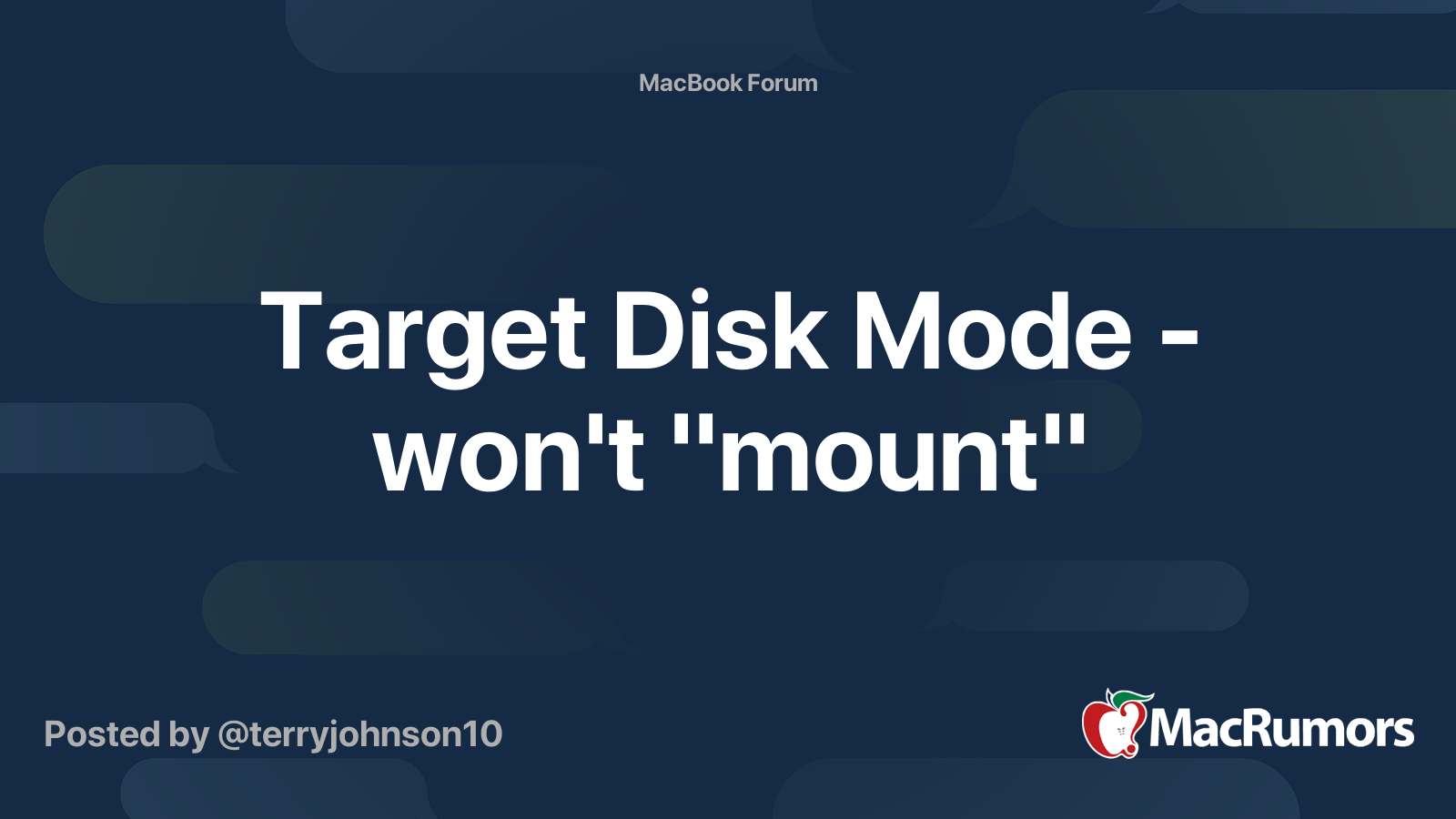 Target Disk Mode - won't "mount" | MacRumors Forums