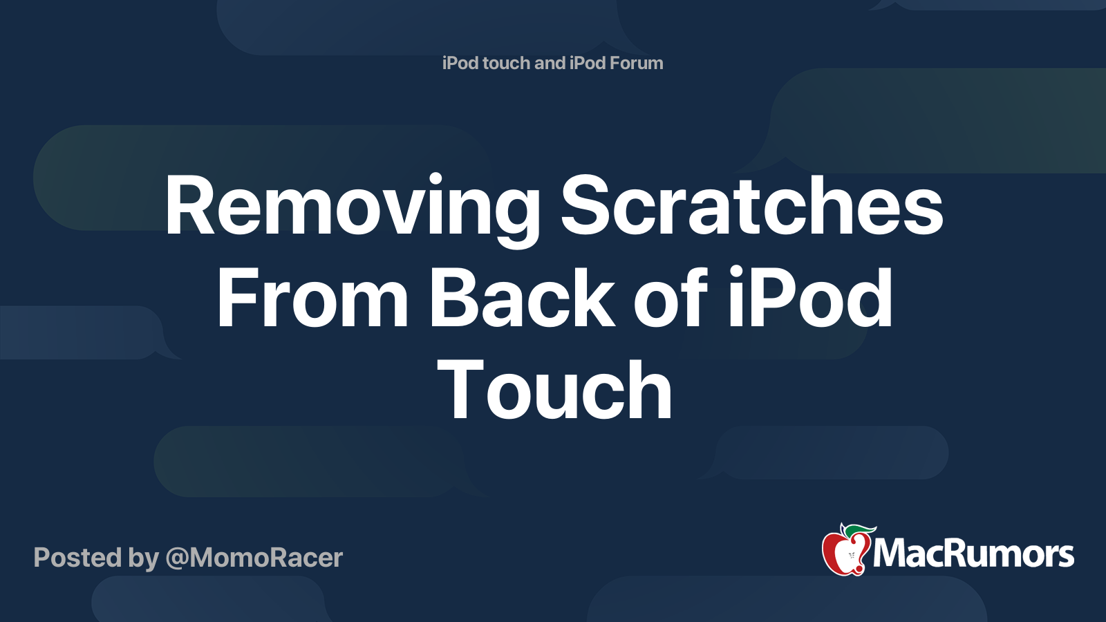 Removing Scratches From Back of iPod Touch | MacRumors Forums