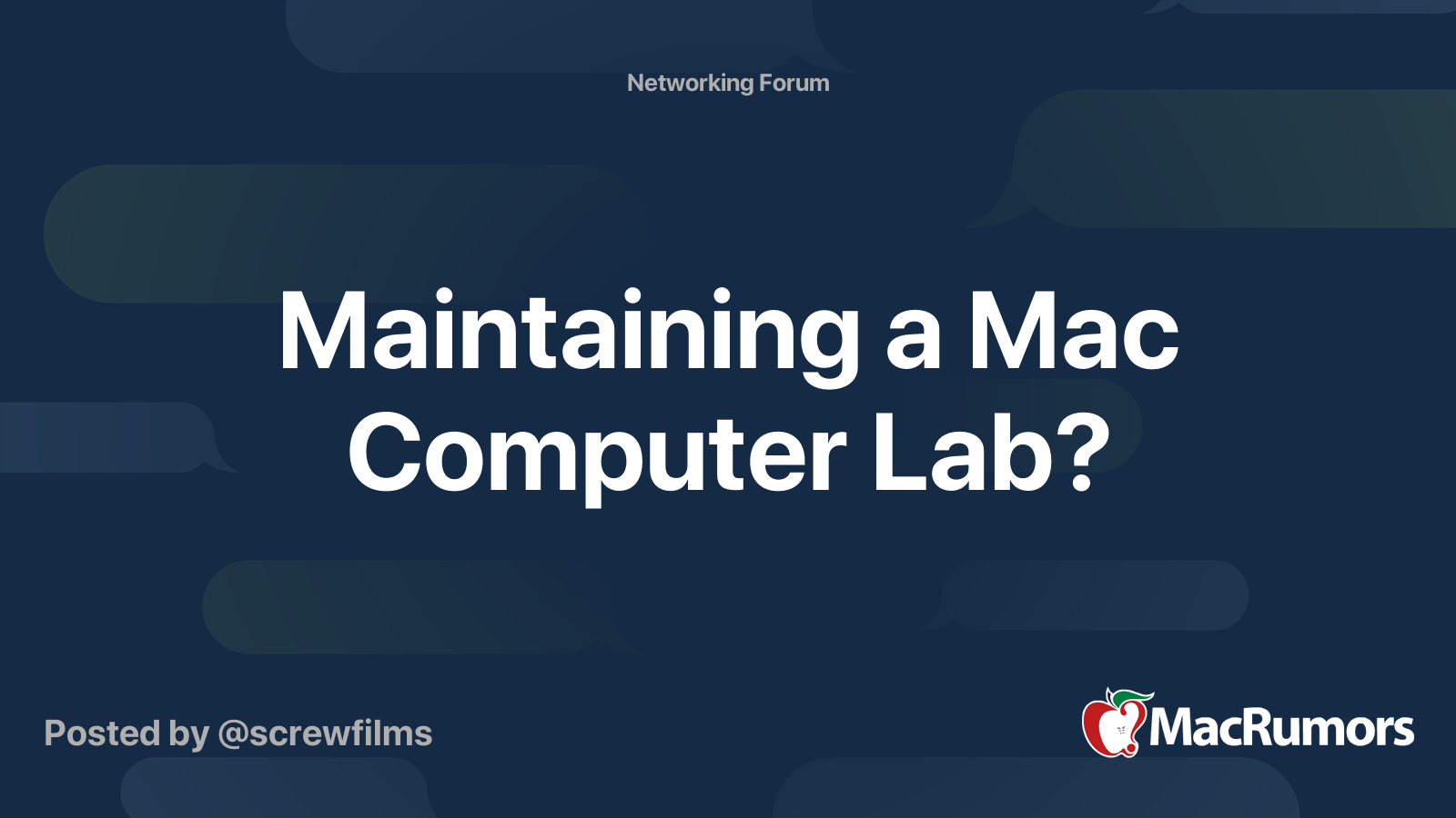 Maintaining a Mac Computer Lab? | MacRumors Forums