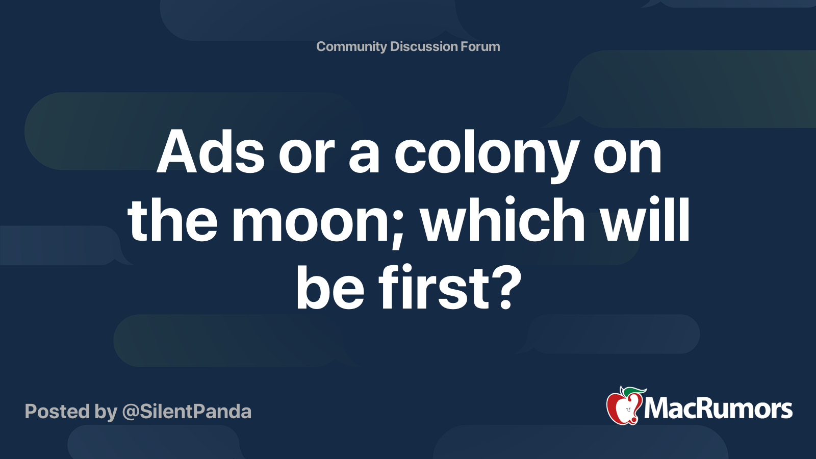 Ads or a colony on the moon; which will be first? | MacRumors Forums