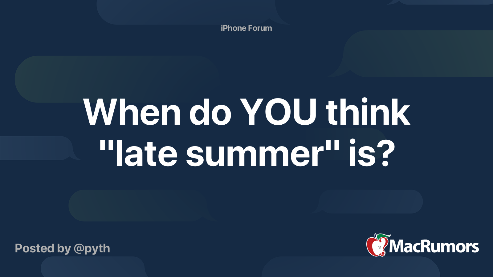 When do YOU think "late summer" is? | MacRumors Forums