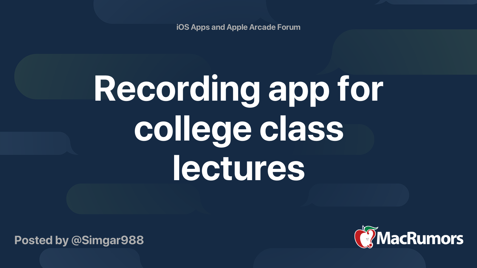 Recording app for college class lectures | MacRumors Forums