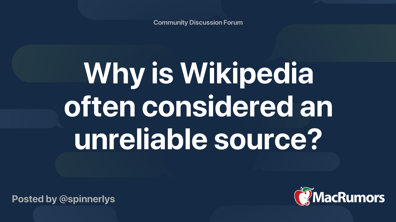 Why is Wikipedia often considered an unreliable source? | MacRumors Forums