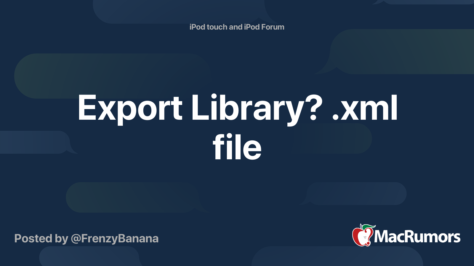 Export Library? .xml file | MacRumors Forums