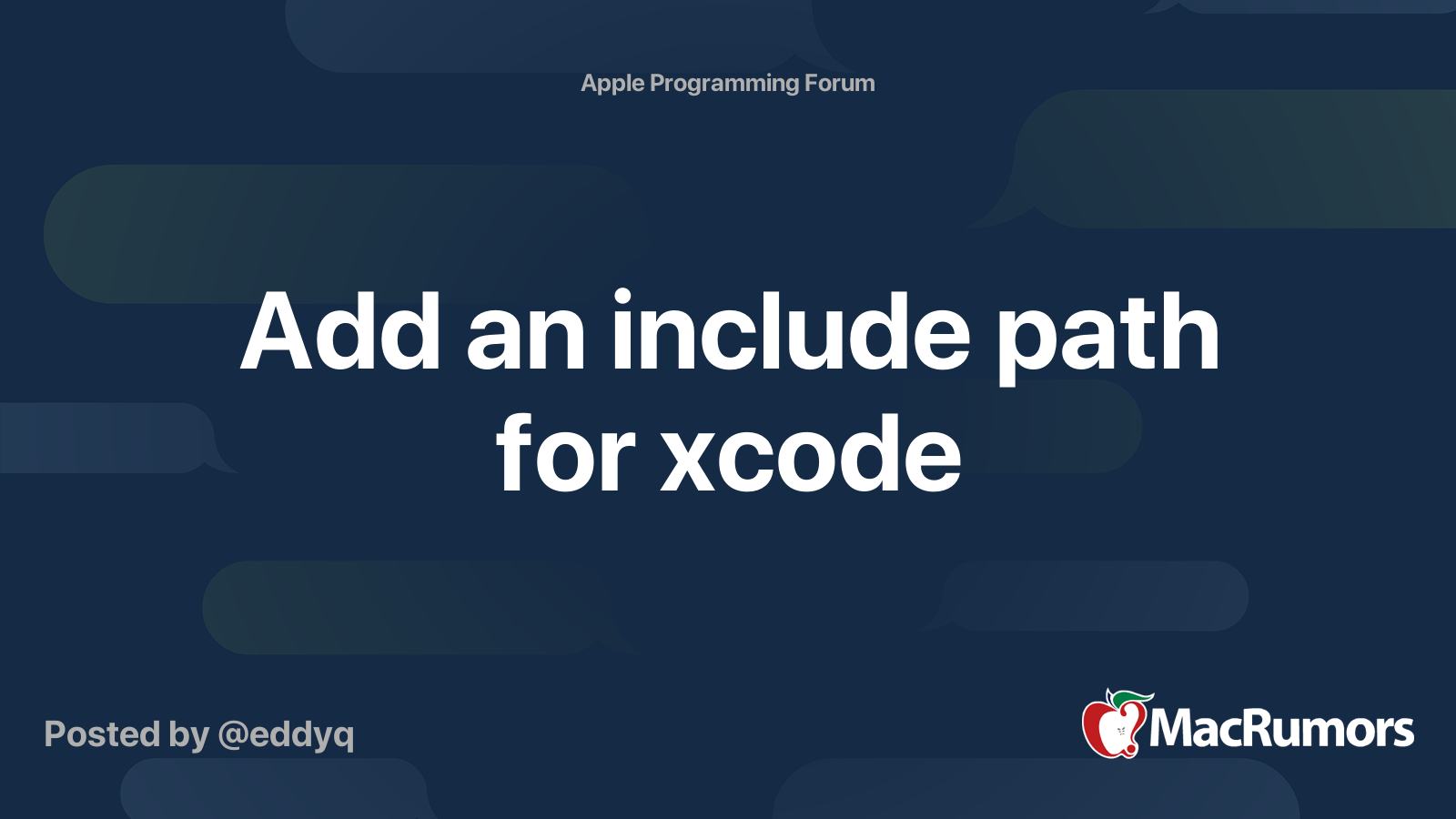 Add An Include Path For Xcode Macrumors Forums