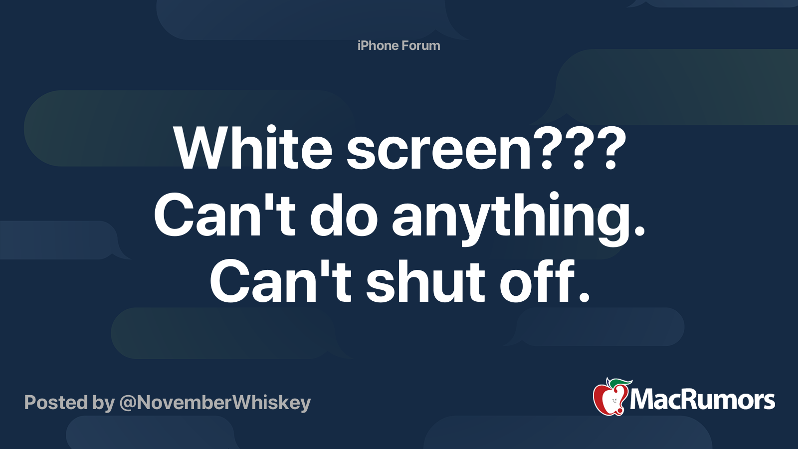 White screen??? Can't do anything. Can't shut off. | MacRumors Forums