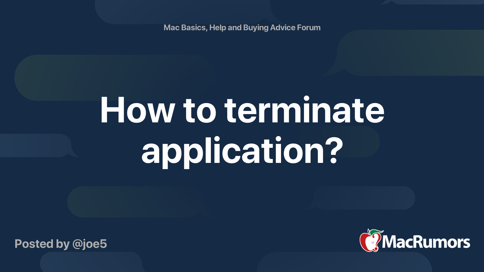 How to terminate application? | MacRumors Forums
